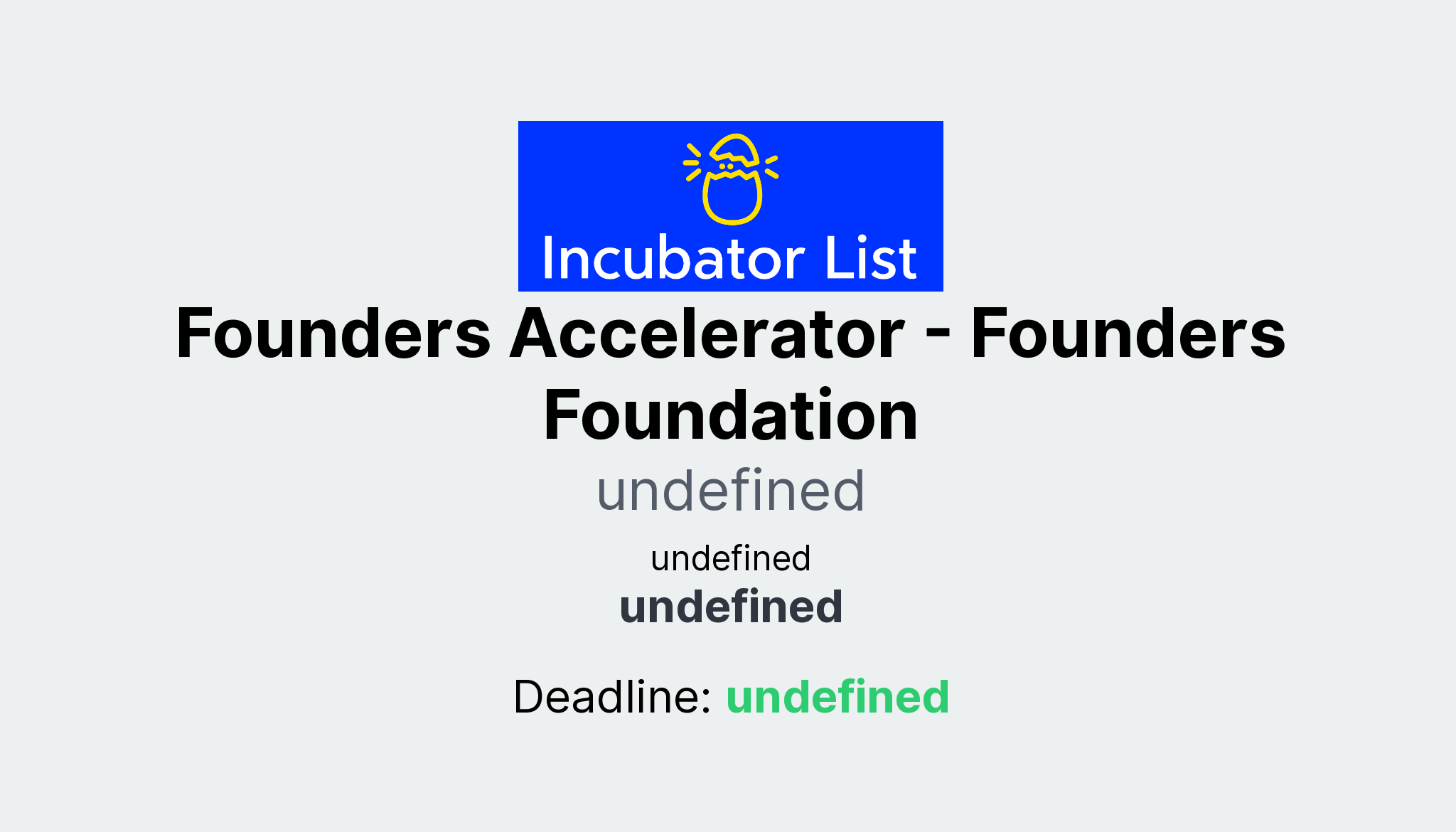 Founders Accelerator - Founders Foundation - Key Information